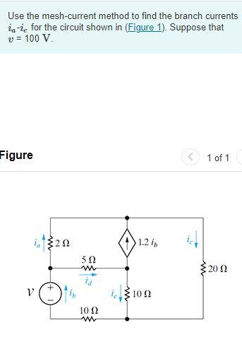 Solved Use the mesh-current method to find the branch | Chegg.com