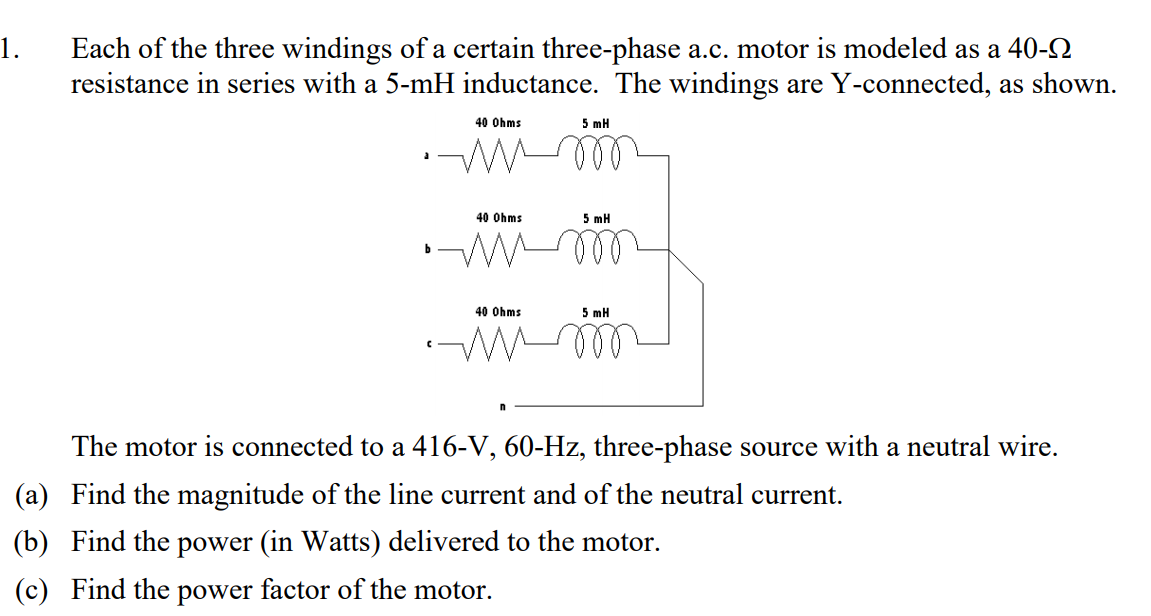 Solved 1. Each of the three windings of a certain | Chegg.com