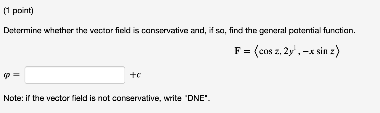 Determine whether the vector field is conservative | Chegg.com