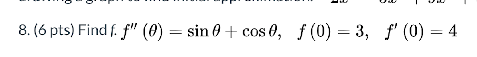 Solved 8. (6 pts) Find f. f Solved 8. (6 pts) Find f. f