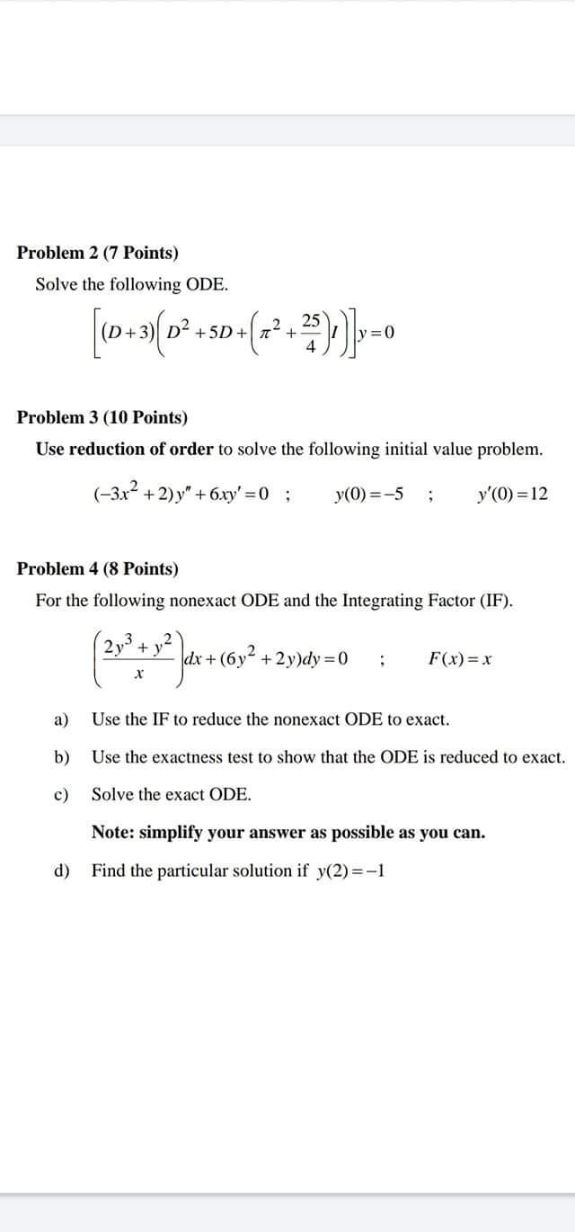 Solved Problem 2 (7 Points) Solve the following ODE. (D+3) | Chegg.com
