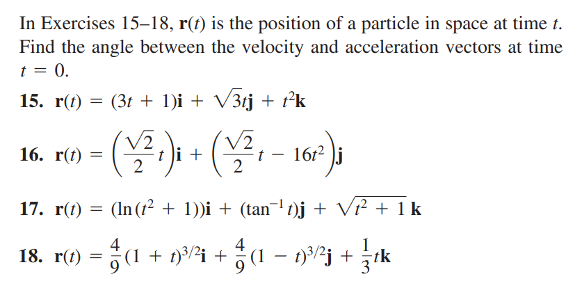 Solved In Exercises 15−18,r(t) is the position of a particle | Chegg.com