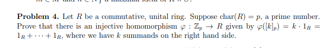 Solved Problem 4. Let R be a commutative, unital ring. | Chegg.com