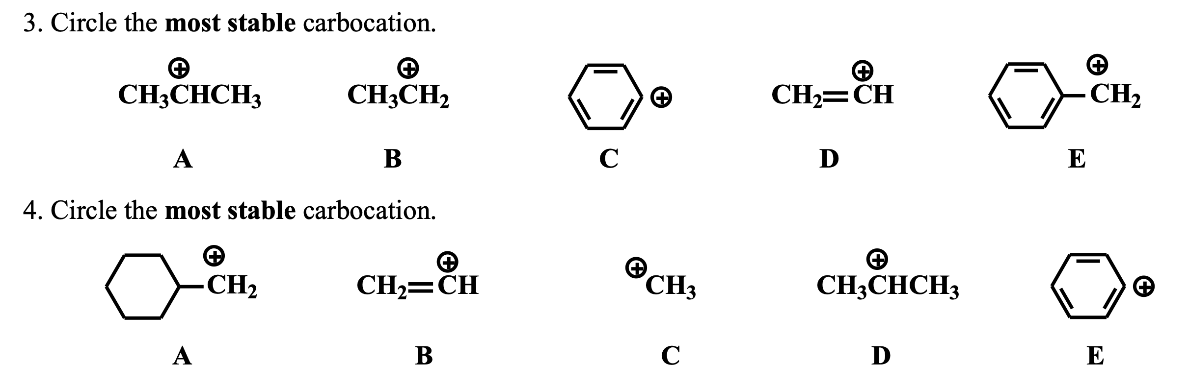 Solved 3. Circle the most stable carbocation. сн, нен, снен, | Chegg.com
