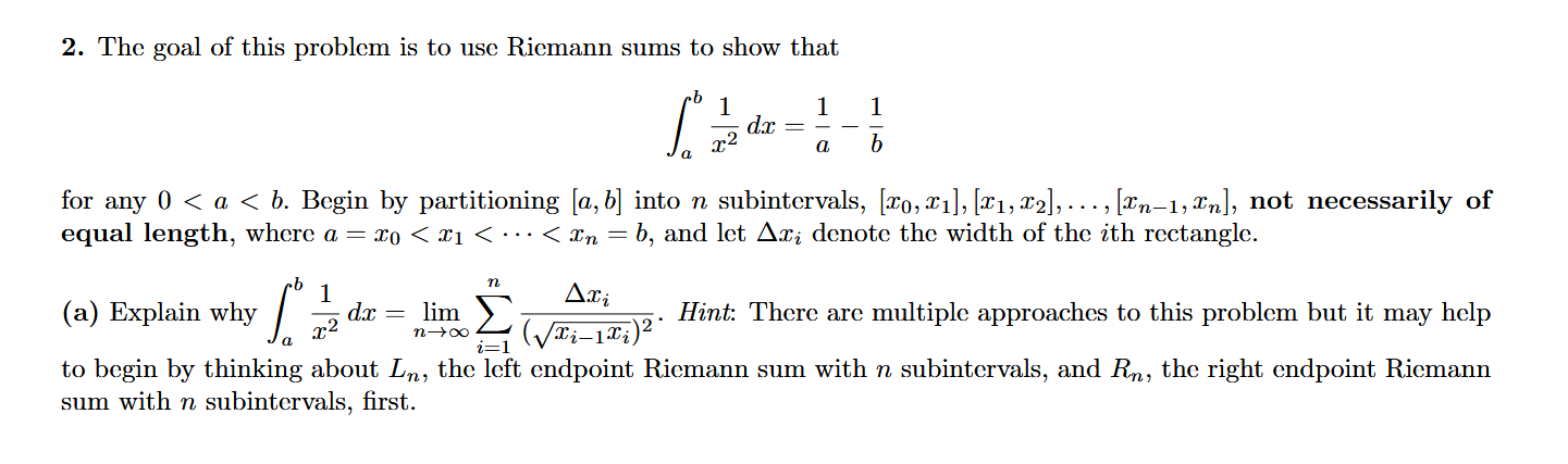 Solved 2. The goal of this problem is to use Riemann sums to | Chegg.com