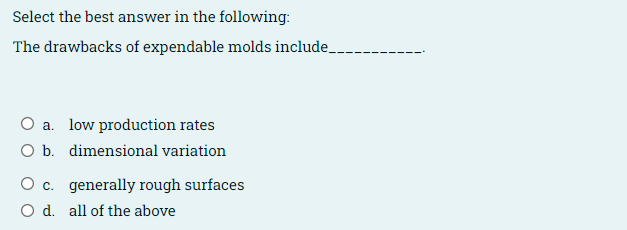 Solved Select the best answer in the following: The | Chegg.com
