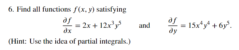 Solved 6. Find all functions f(x,y) satisfying | Chegg.com