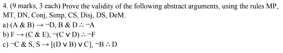 Solved 4. (9 marks, 3 each) Prove the validity of the | Chegg.com