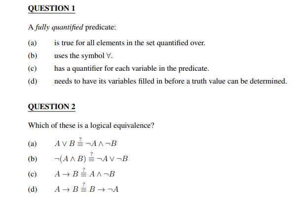 Solved QUESTION 1 A fully quantified predicate: (a) is true | Chegg.com