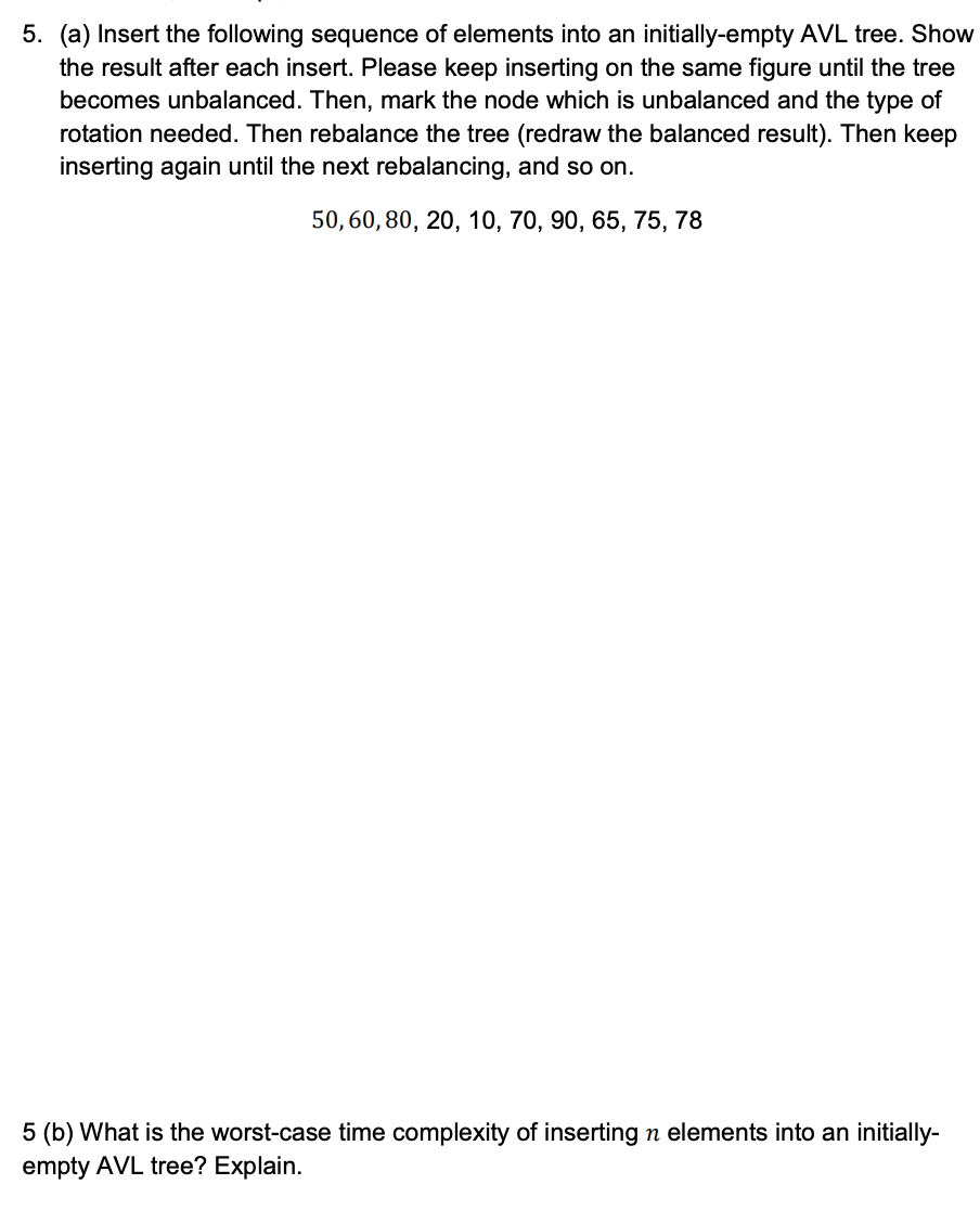 Solved 5. (a) Insert the following sequence of elements into | Chegg.com