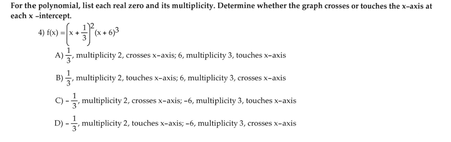 Solved For the polynomial, list each real zero and its | Chegg.com