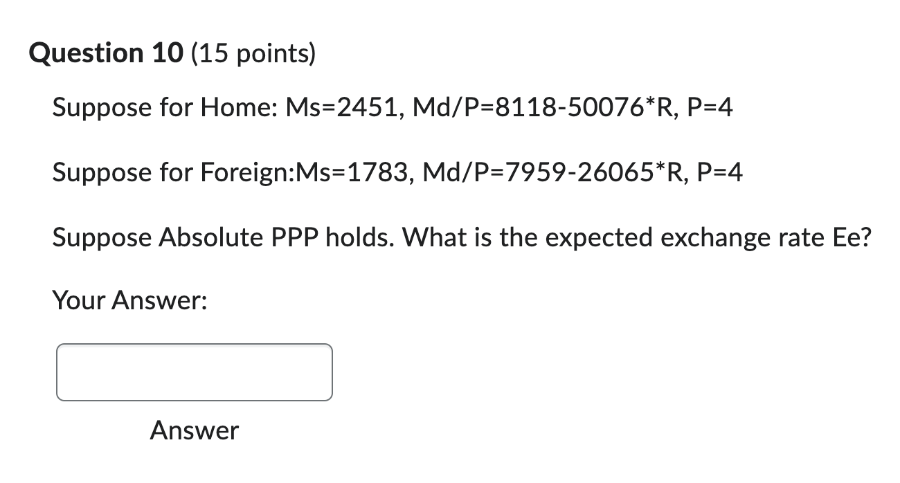 Solved Question 10 (15 ﻿points)Suppose for Home: | Chegg.com