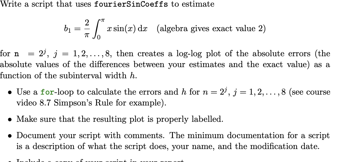 Solved (c) Run your script from part (b) and include the | Chegg.com