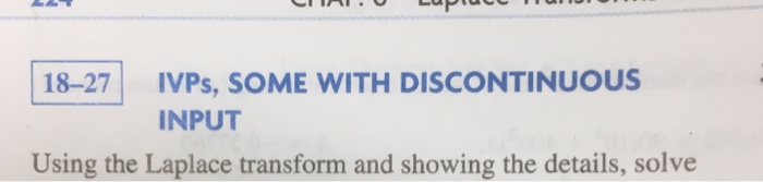 Solved 18-27 IVIPs, SOME WITH DISCONTINUOUS INPUT Using the | Chegg.com