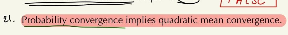 Solved 21. Probability convergence implies quadratic mean | Chegg.com