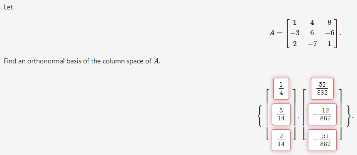 Let Find an orthonormal basis of the column space of | Chegg.com