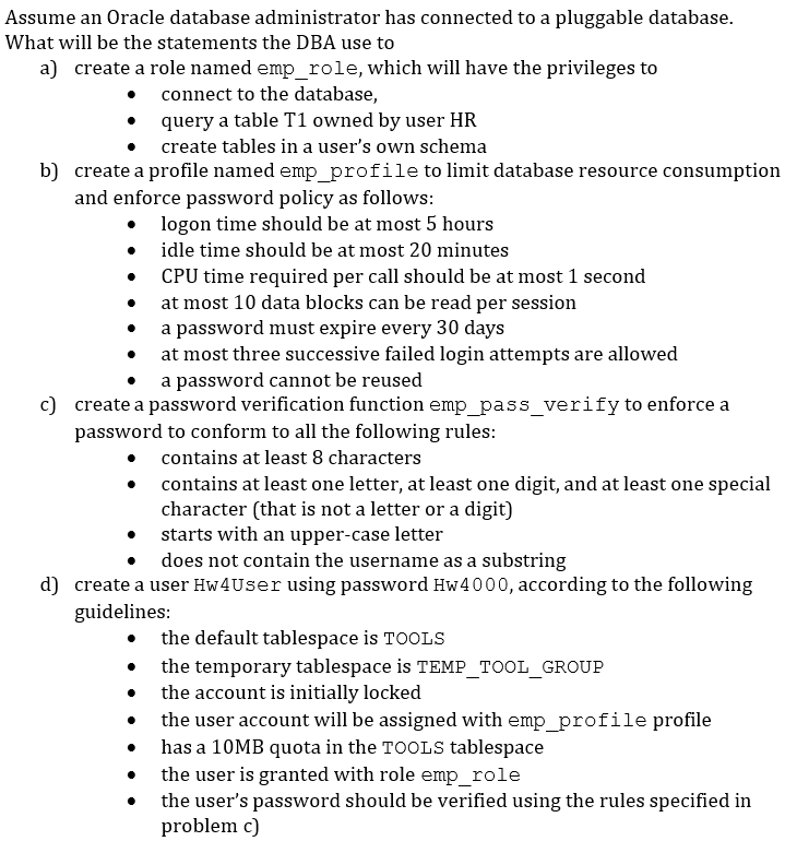 Solved Issume an Oracle database administrator has connected | Chegg.com