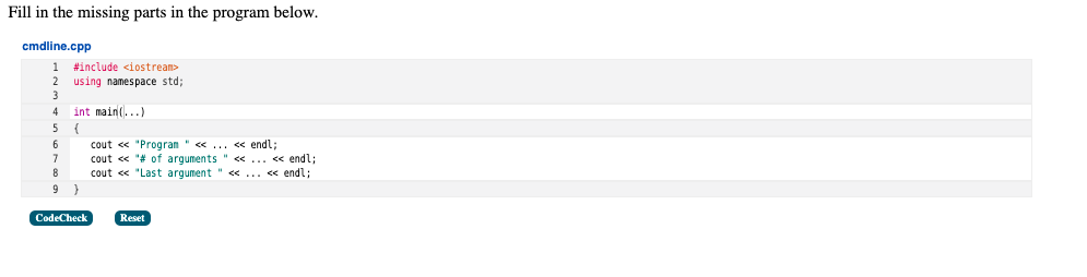 Solved Fill in the missing parts in the program below. | Chegg.com