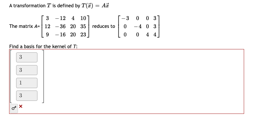 Solved A transformation T is defined by T(x)=Ax The matrix | Chegg.com
