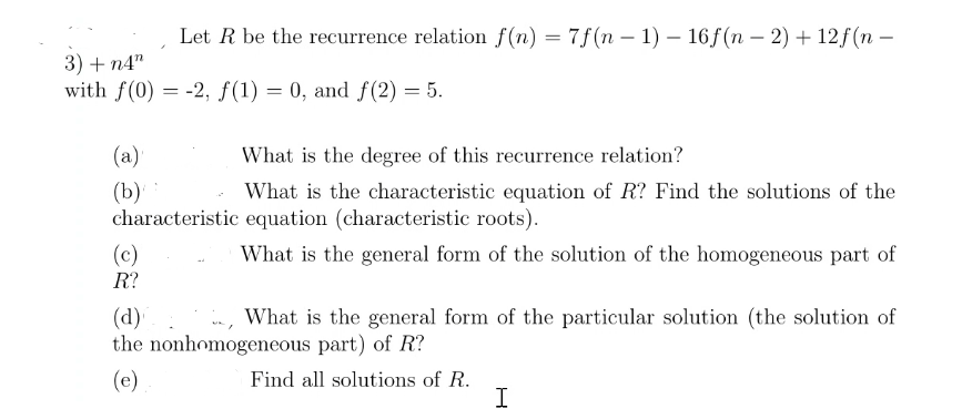 Solved Let R be the recurrence relation | Chegg.com Solved Let R be the recurrence relation | Chegg.com