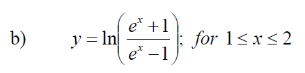 Solved b) y=ln(ex−1ex+1) | Chegg.com