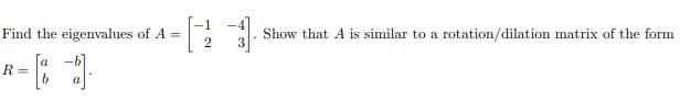 Solved Find the eigenvalues of A = [: Show that A is similar | Chegg.com