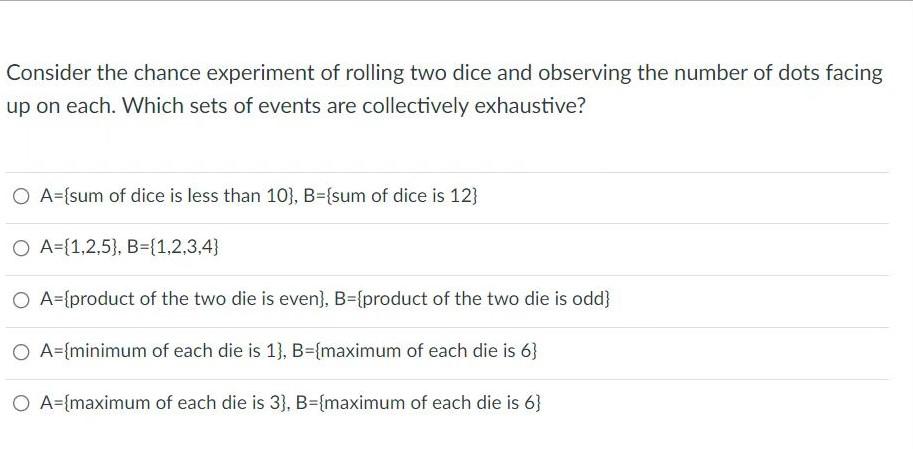 Solved Consider the chance experiment of rolling two dice | Chegg.com