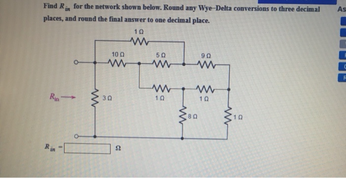 Solved As Rin for the network shown below. Round any | Chegg.com
