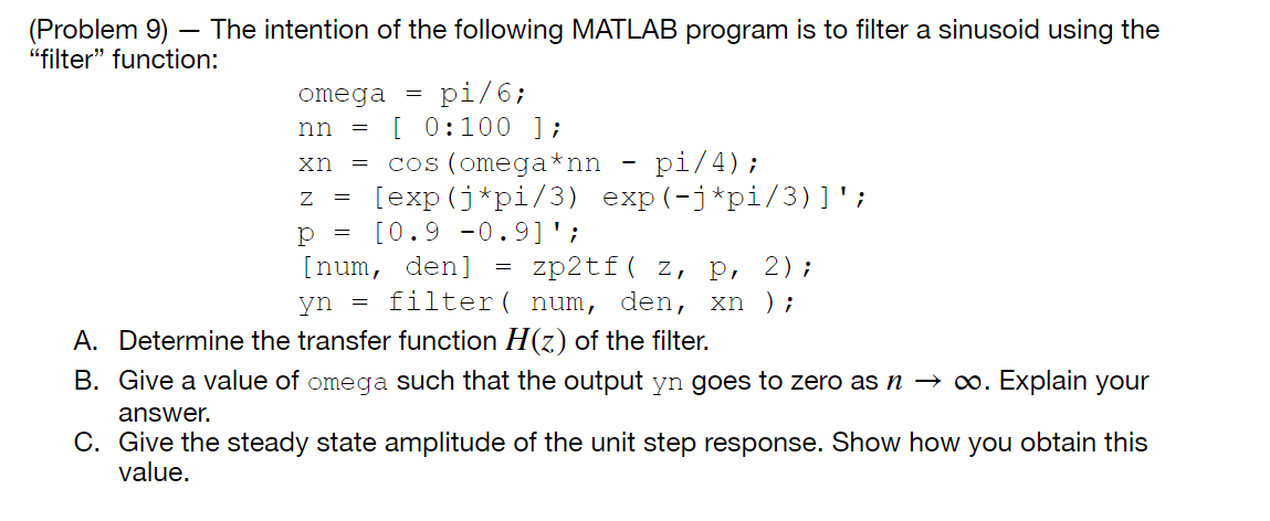 Solved = z = (Problem 9) – The intention of the following | Chegg.com