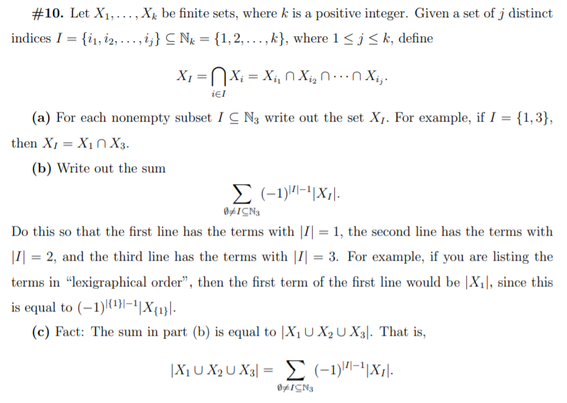 Solved #10. Let X1, ..., Xt be finite sets, where k is a | Chegg.com