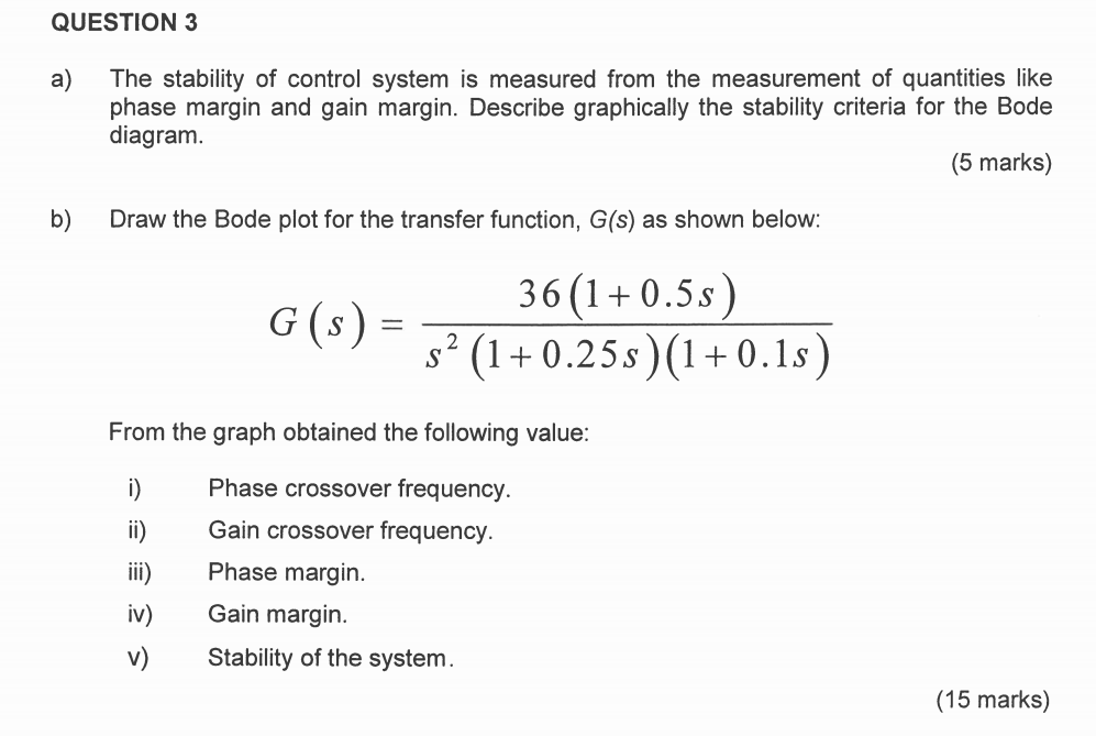 Solved QUESTION 3 a) The stability of control system is | Chegg.com