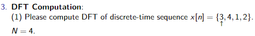 Solved 2. DTFT Computation: The discrete-time sequence is | Chegg.com