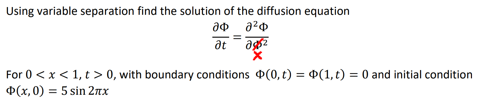 Solved Using variable separation find the solution of the | Chegg.com