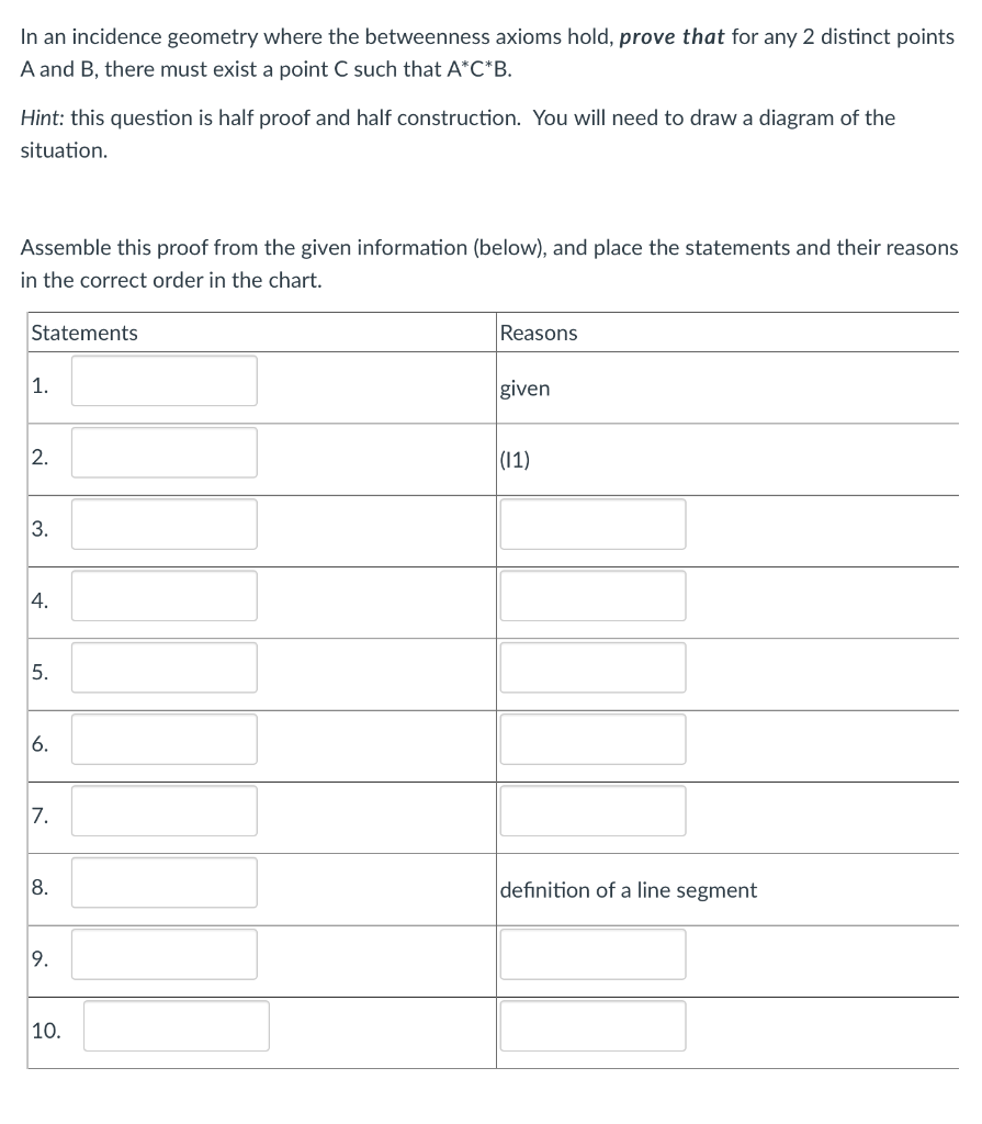 In an incidence geometry where the betweenness axioms | Chegg.com