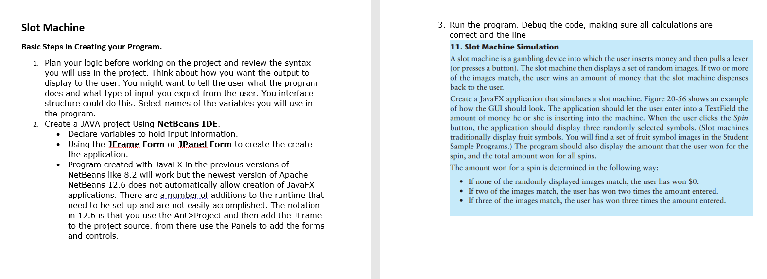 Solved Slot Machine 3. Run the program. Debug the code, | Chegg.com