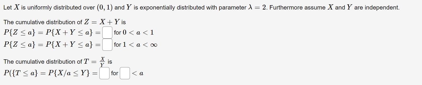 Solved Let X is uniformly distributed over (0,1) and Y is | Chegg.com
