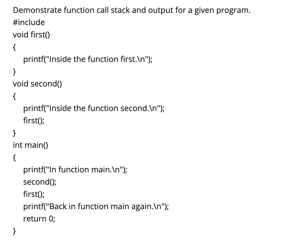Solved Demonstrate function call stack and output for a | Chegg.com