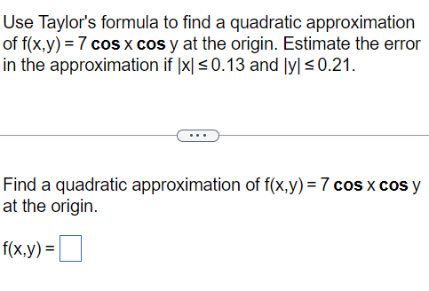 Solved Use Taylor's formula to find a quadratic | Chegg.com