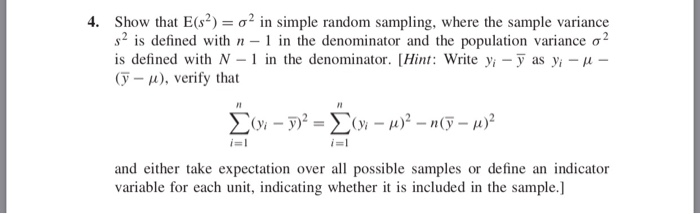 Solved Show that E(s2)-σ2 in simple random sampling, where | Chegg.com