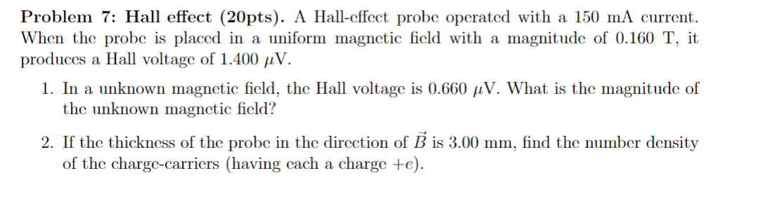 Solved Problem 7: Hall effect (20pts). A Hall-effect probe | Chegg.com