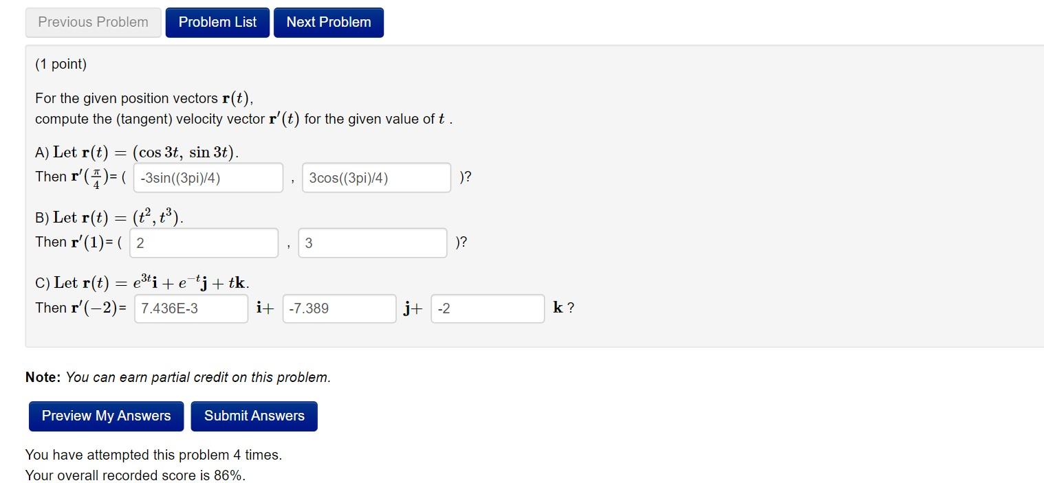Solved (1 point) For the given position vectors r(t), | Chegg.com