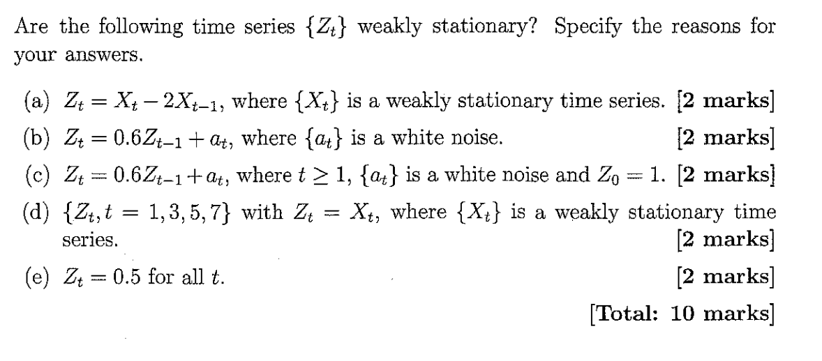 Are the following time series {Zt} weakly stationary? | Chegg.com