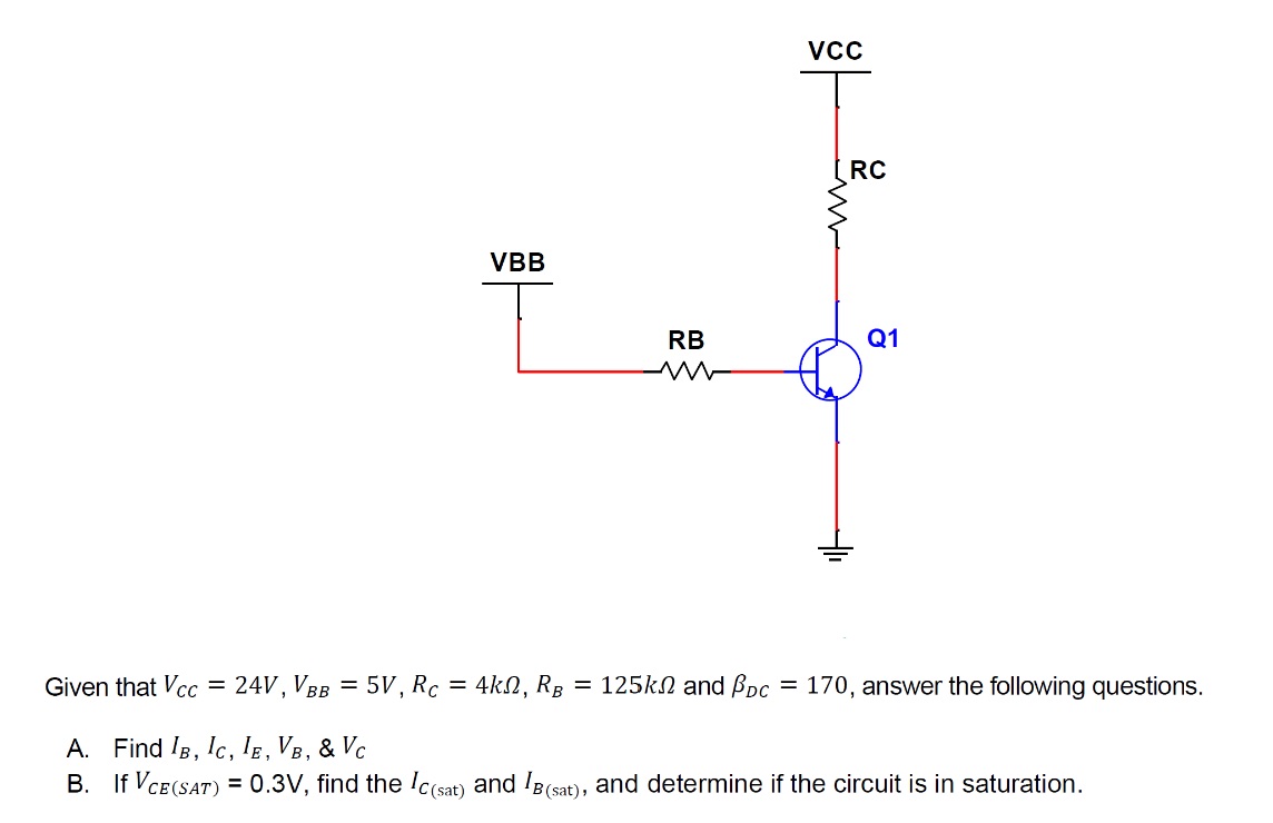 Solved Given that VCC=24V,VBB=5V,RC=4kΩ,RB=125kΩand βDC=170, | Chegg.com