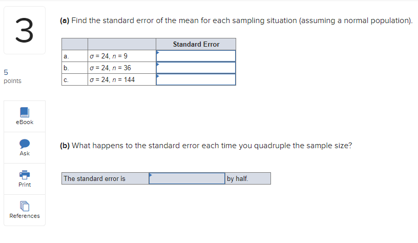 Solved (a) Find the standard error of the mean for each | Chegg.com