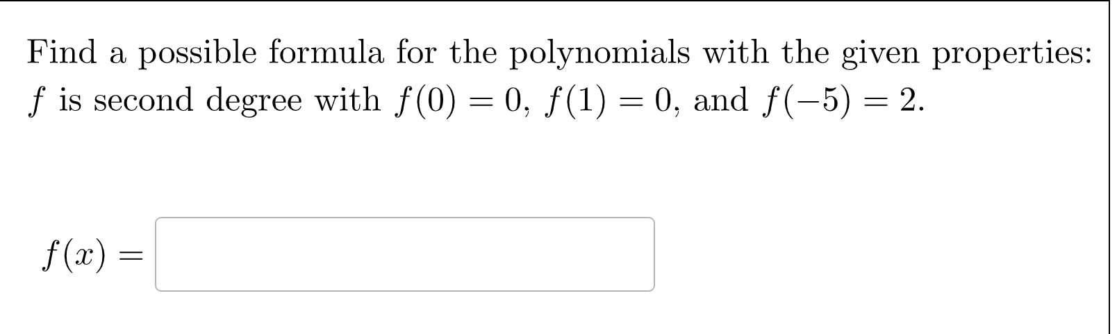 Solved Find a possible formula for the polynomials with the | Chegg.com