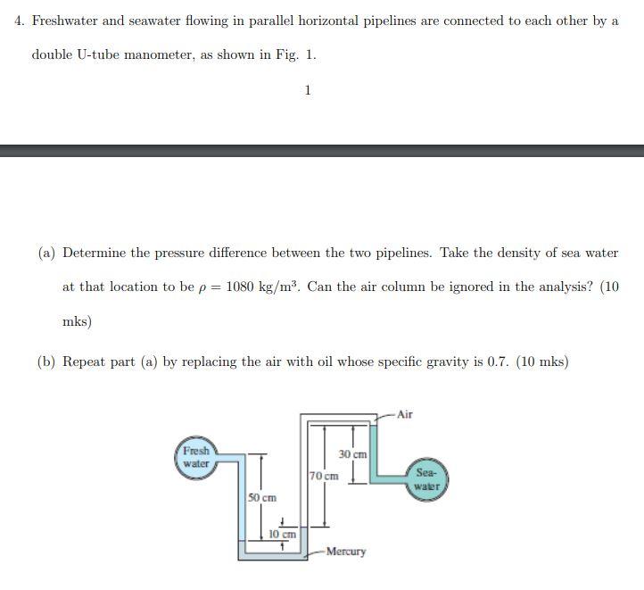 Solved 4. Freshwater and seawater flowing in parallel | Chegg.com