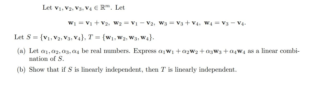 Solved Let V1, V2, V3, V4 ERM. Let W1 = V1 + V2, W2 = V1 – | Chegg.com