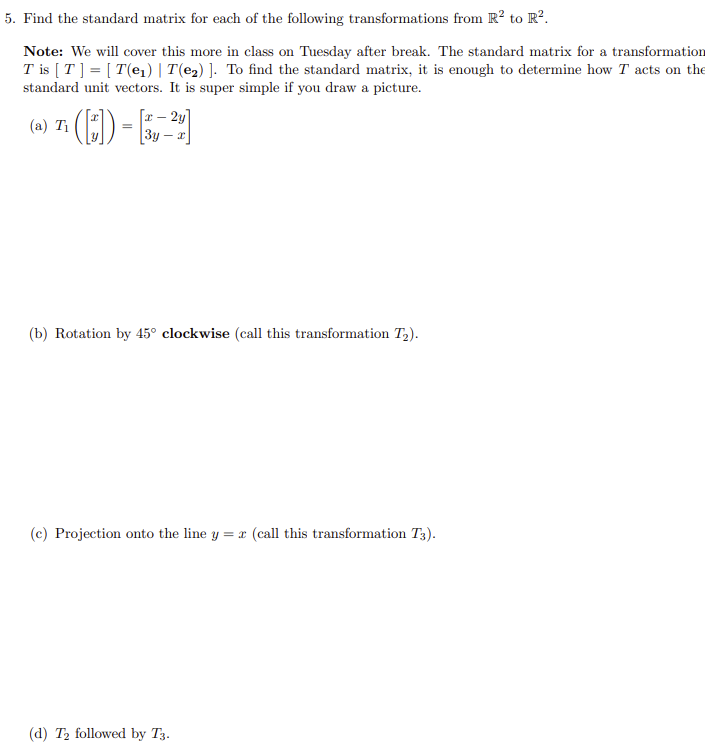 Solved Find the standard matrix for each of the following | Chegg.com