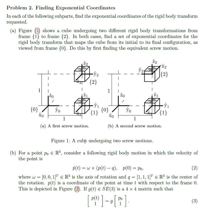 Problem 2. Finding Exponential Coordinates In each of | Chegg.com