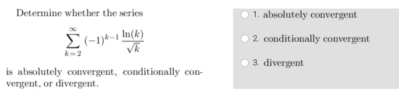 Solved Determine whether the series 1. absolutely convergent | Chegg.com